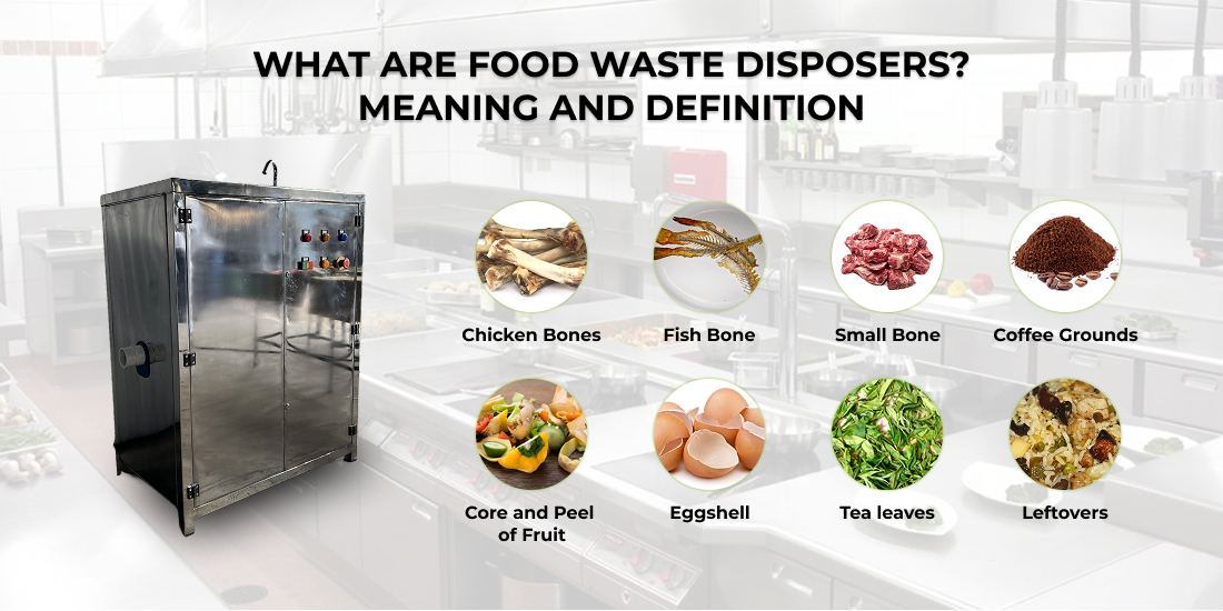 How to Choose the Right Food Waste Disposer for Your Business?